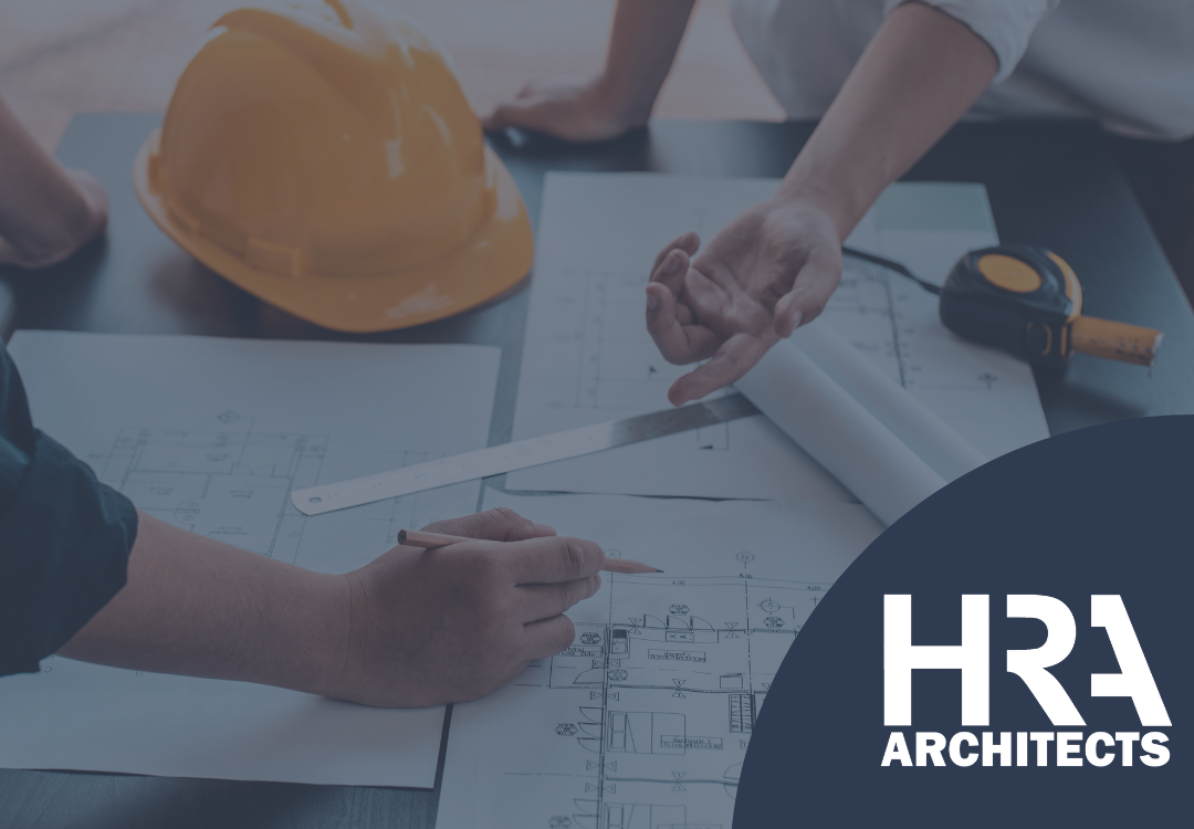 What Makes a Great Client-Architect Relationship – HRA Architects